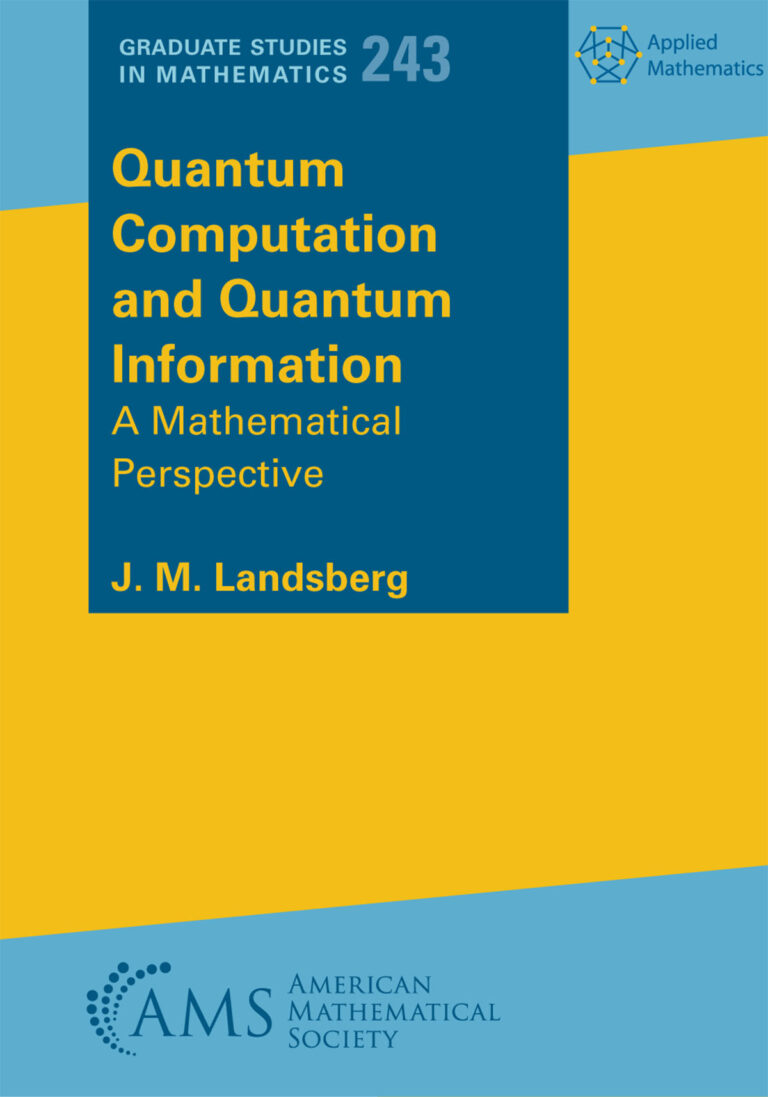 Quantum Computation and Quantum Information: A Mathematical Perspective – Mathematical ...