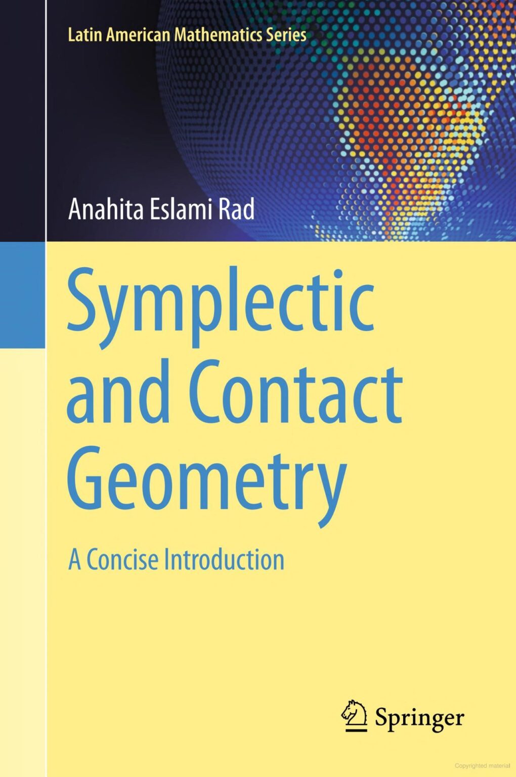 Symplectic and Contact Geometry – Mathematical Association of America Symplectic and Contact Geometry – Mathematical Association of America