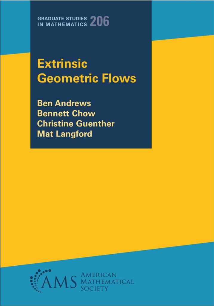 Extrinsic Geometric Flows – Mathematical Association of America