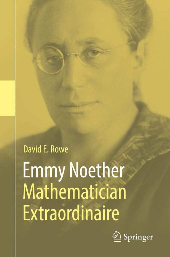 Emmy Noether – Mathematician Extraordinaire – Mathematical Association ...